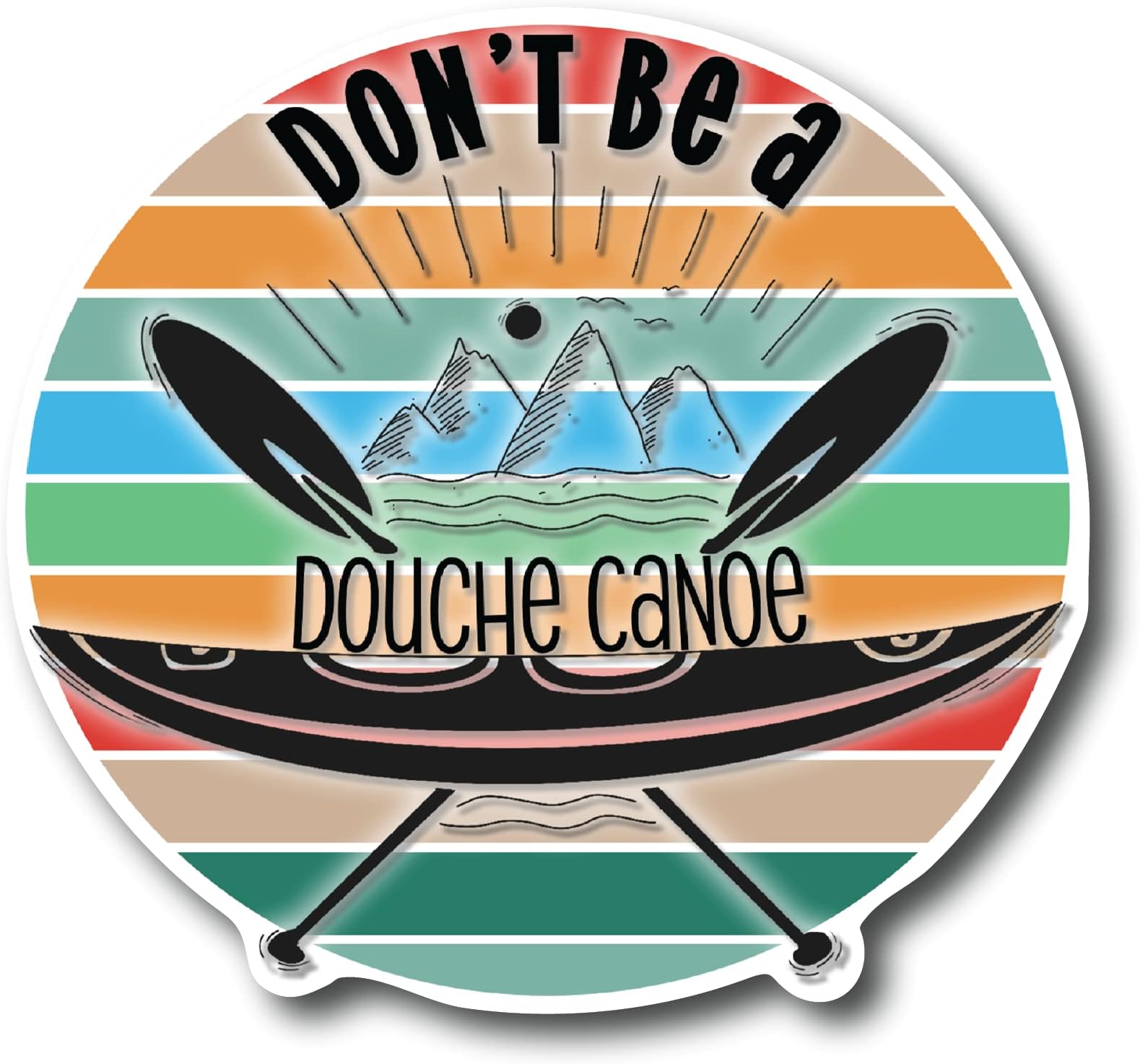 Amazon.com - Don't Be A Douche Canoe 5 Inch Waterproof Decal Sticker ...
