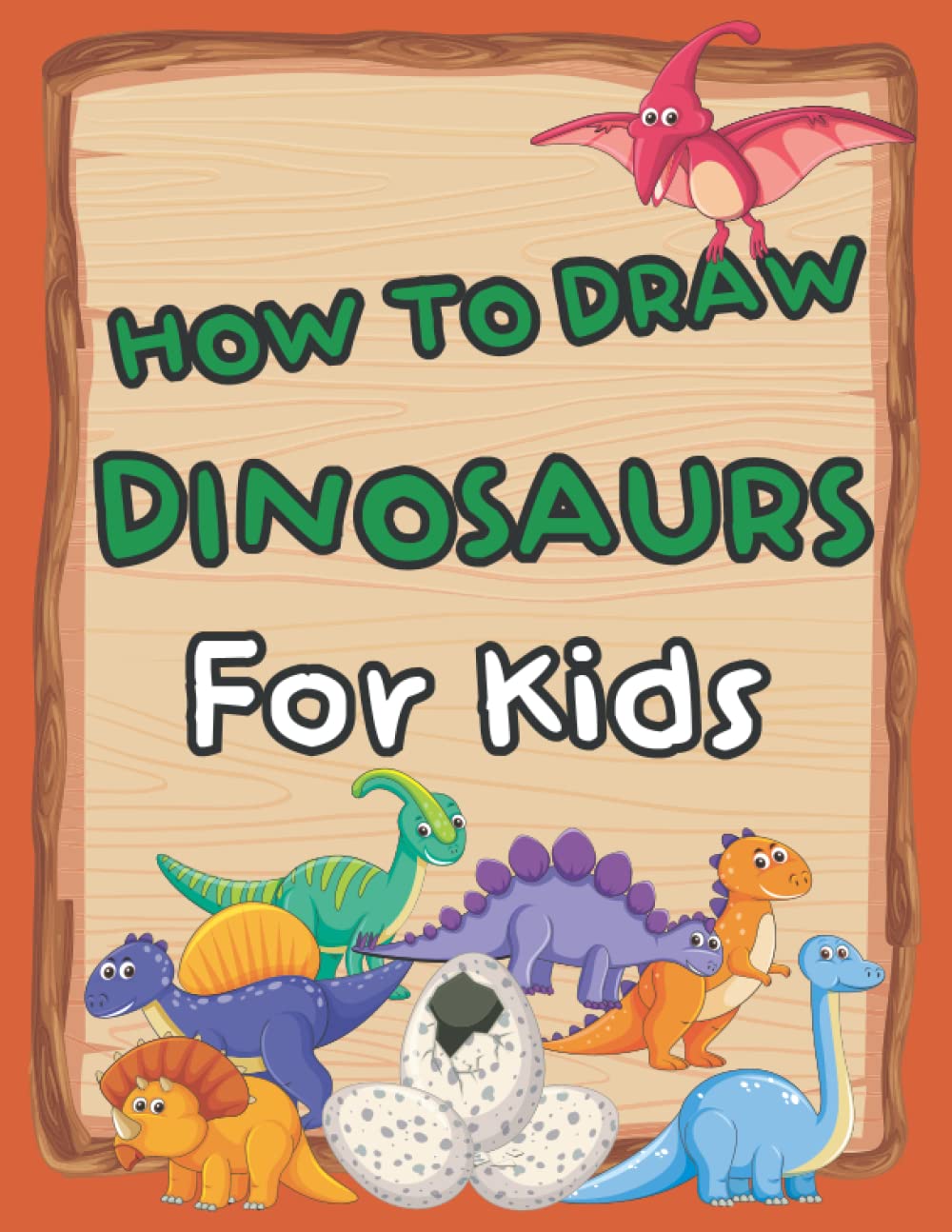 How To Draw Dinosaurs For Kids: Learn how to draw dinosaurs by ...