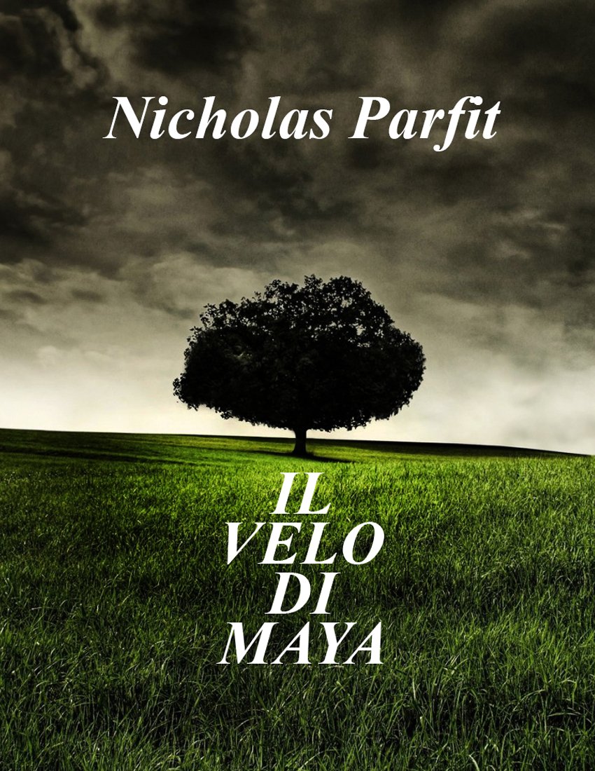 Il Velo di Maya (Italian Edition) eBook : Parfit, Nicholas: Amazon.co ...