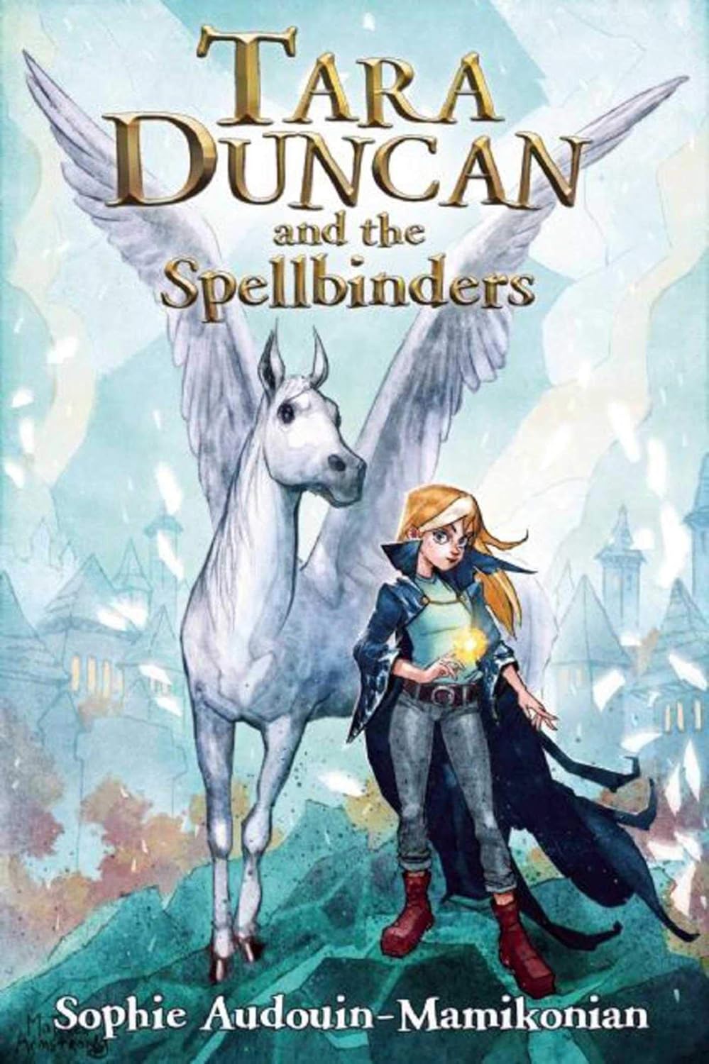 Tara Duncan and the Spellbinders (The Tara Duncan Series): Audouin ...