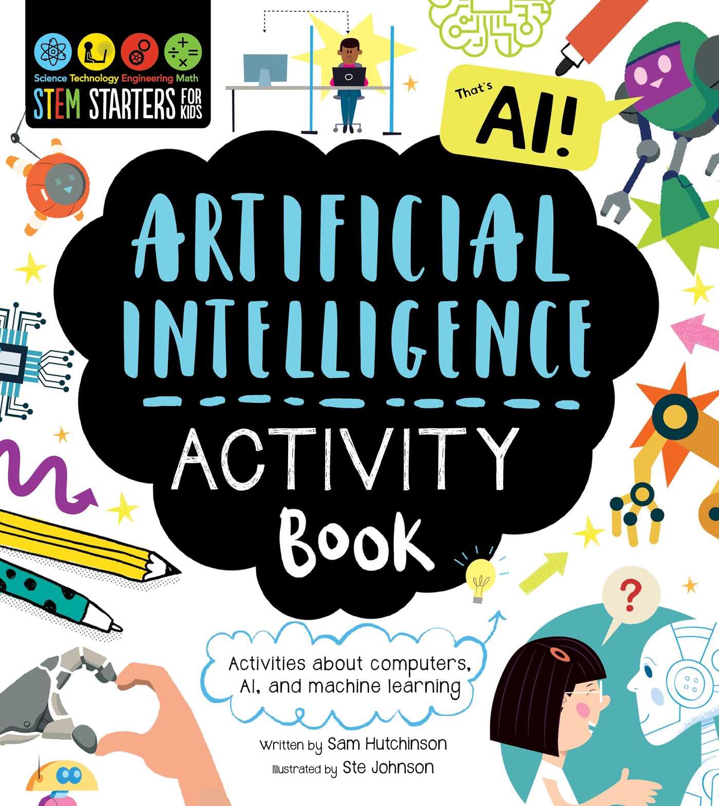 STEM Starters for Kids Artificial Intelligence Activity Book ...