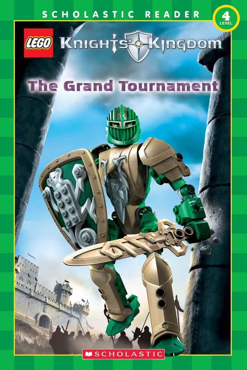 The Grand Tournament (Lego Knight's Kingdom: Scholastic Reader Level 4 ...