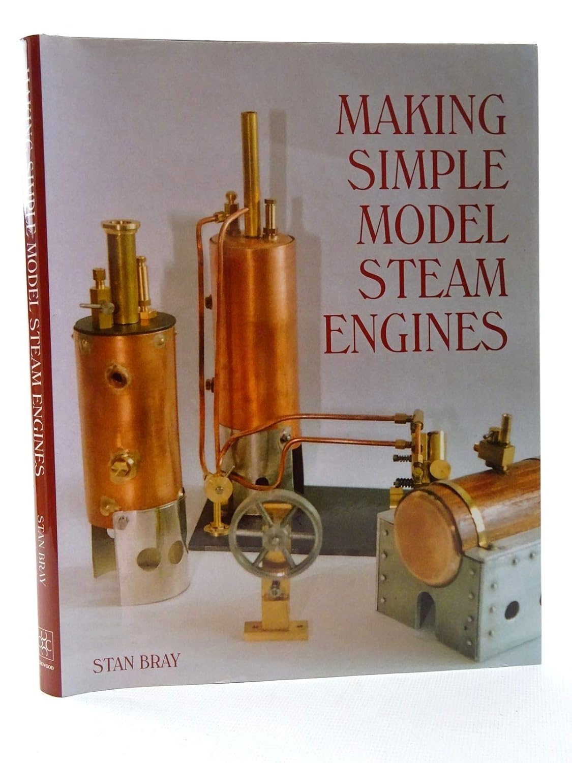 Making Simple Model Steam Engines: Amazon.co.uk: Bray, Stan ...
