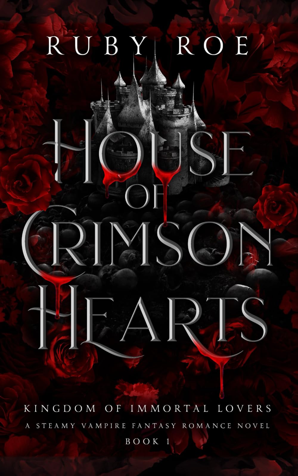 House of Crimson Hearts: A Steamy Vampire Fantasy Romance: 1 : Roe ...