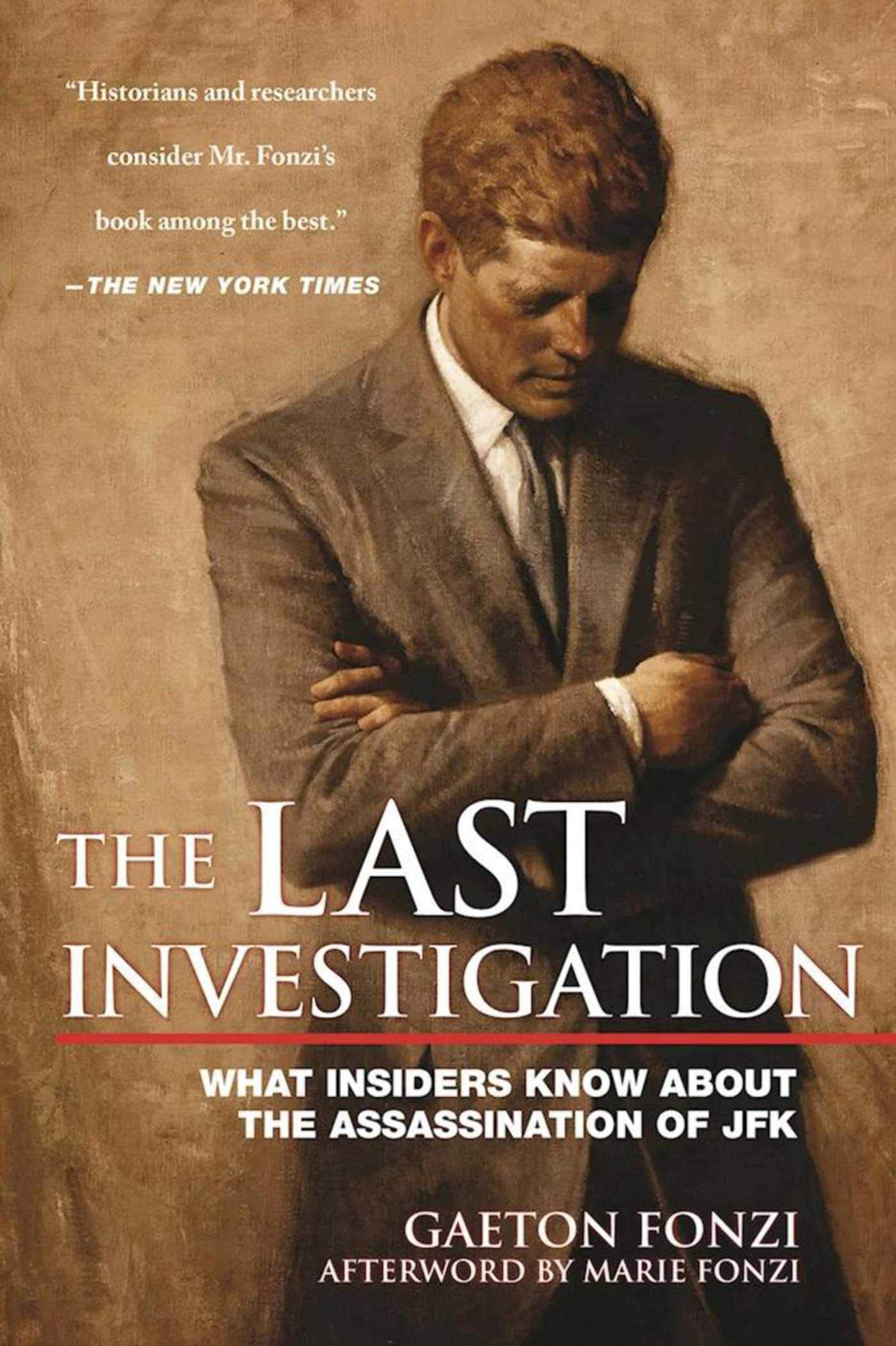 Amazon.com: The Last Investigation: 9781510713932: Fonzi, Gaeton, Fonzi ...