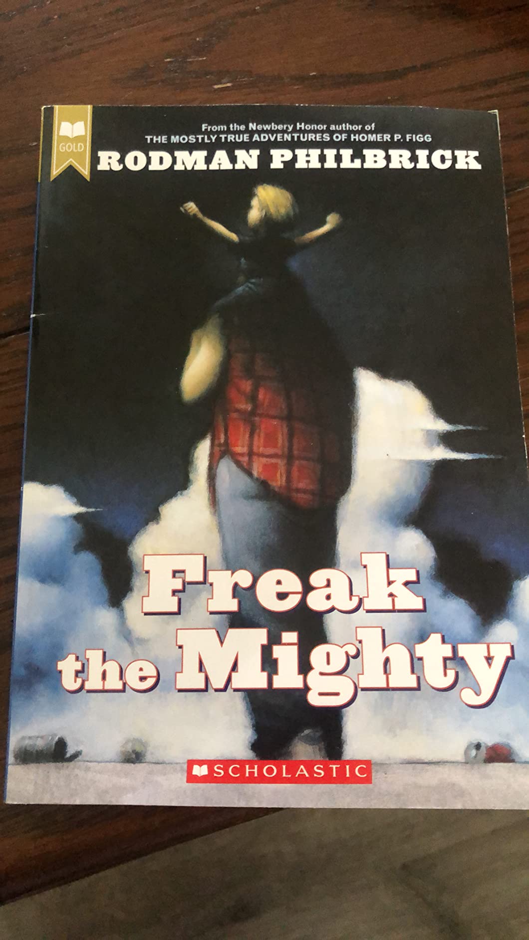 Freak the Mighty: Philbrick, Rodman, Henson, Elden: 9780739363102 ...