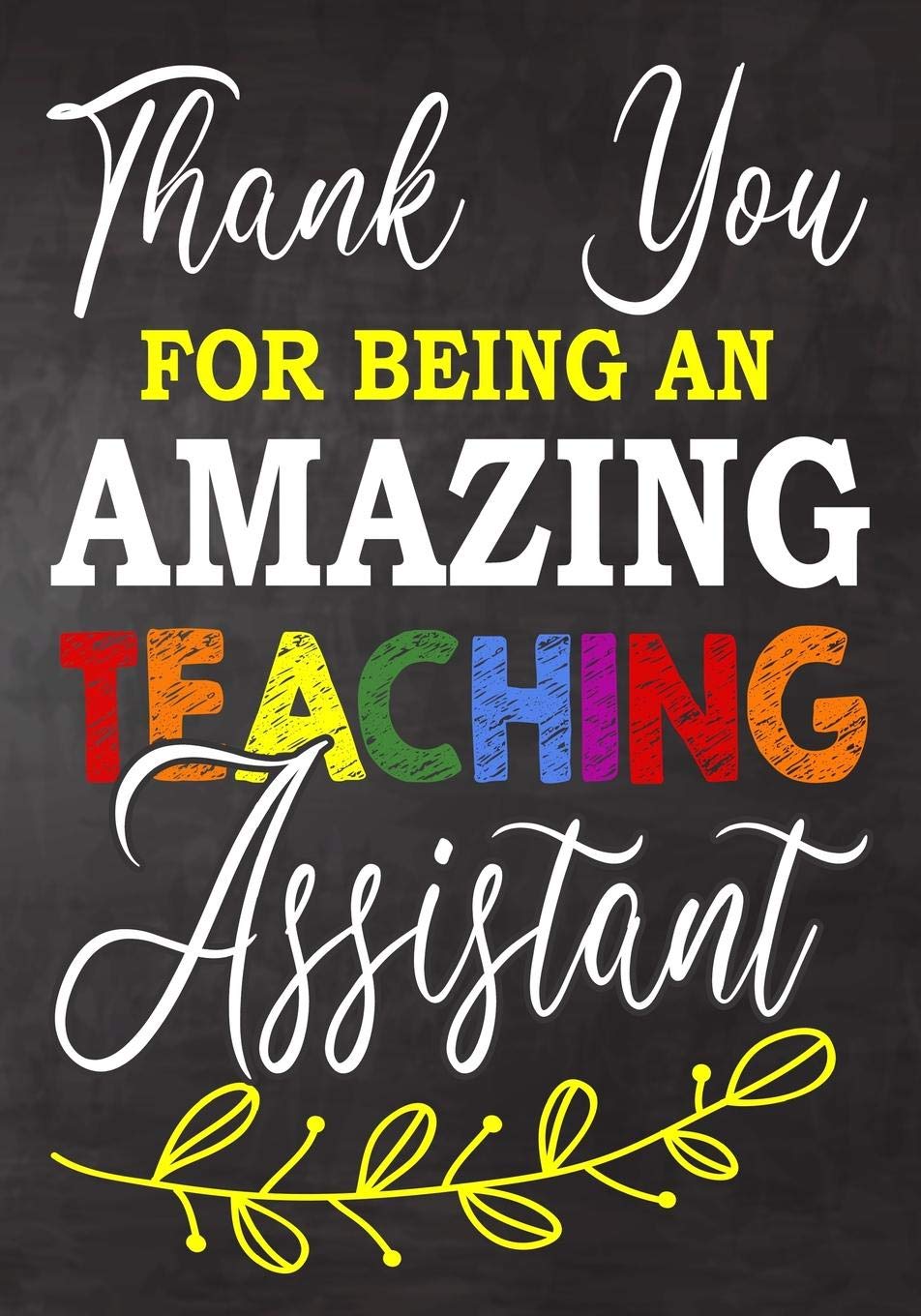 Amazon.com: Thank You for Being an Amazing Teaching Assistant: Teacher ...