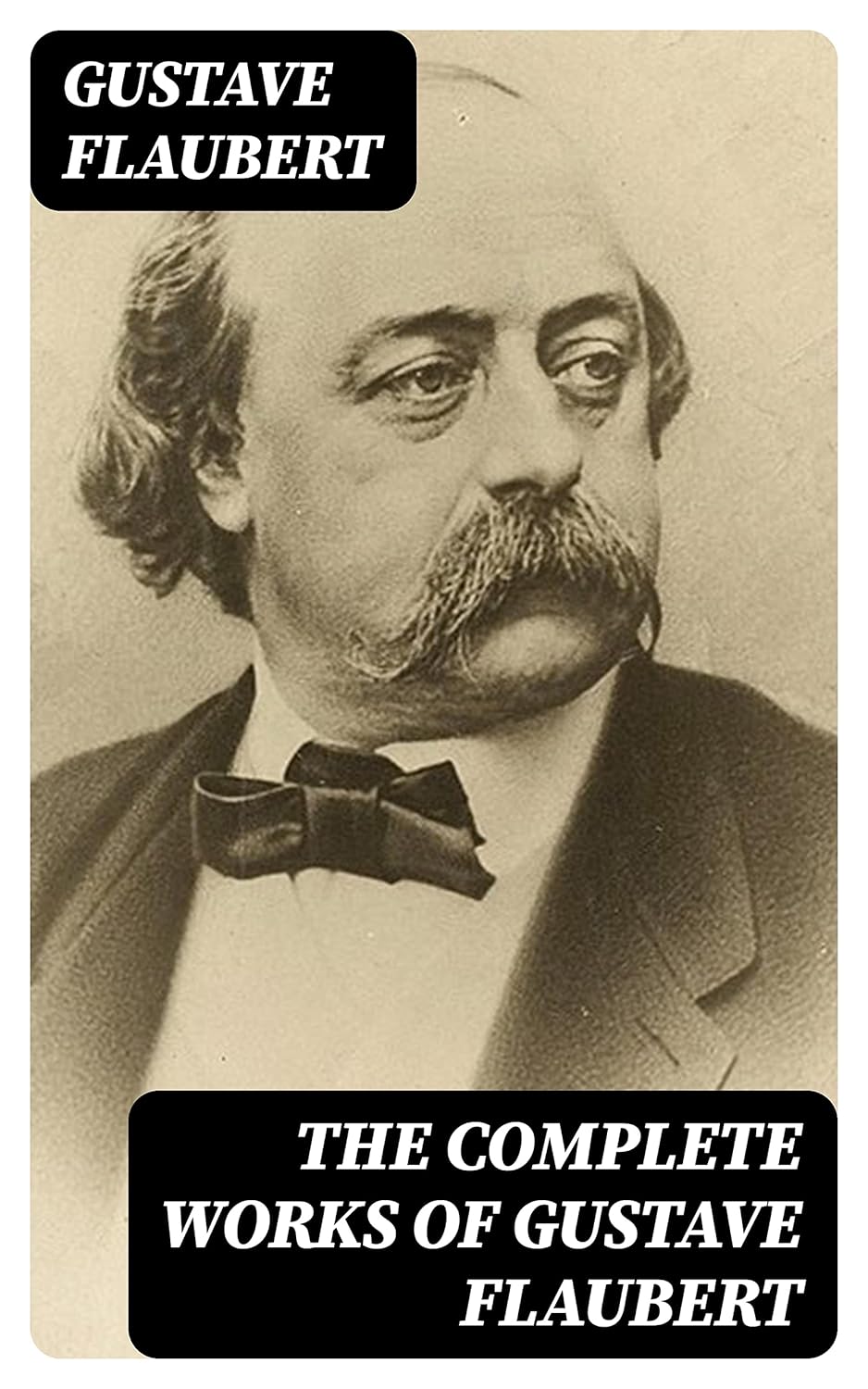 The Complete Works of Gustave Flaubert - Kindle edition by Flaubert ...