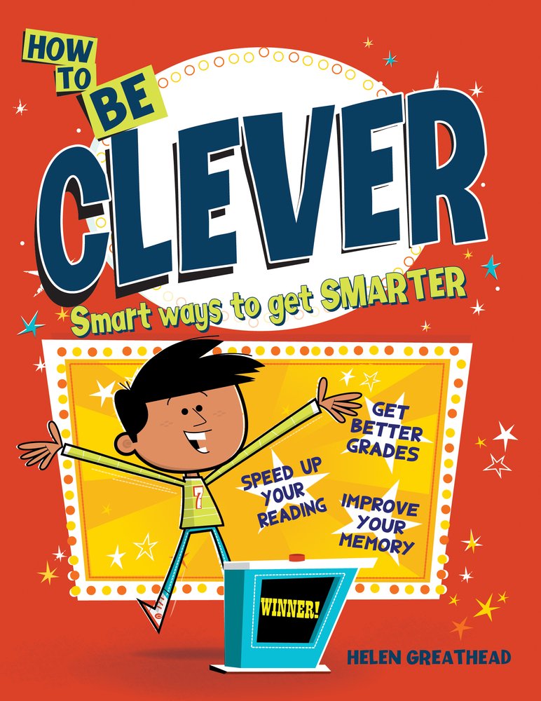 Be Clever (How To) : Greathead, Helen: Amazon.co.uk: Books