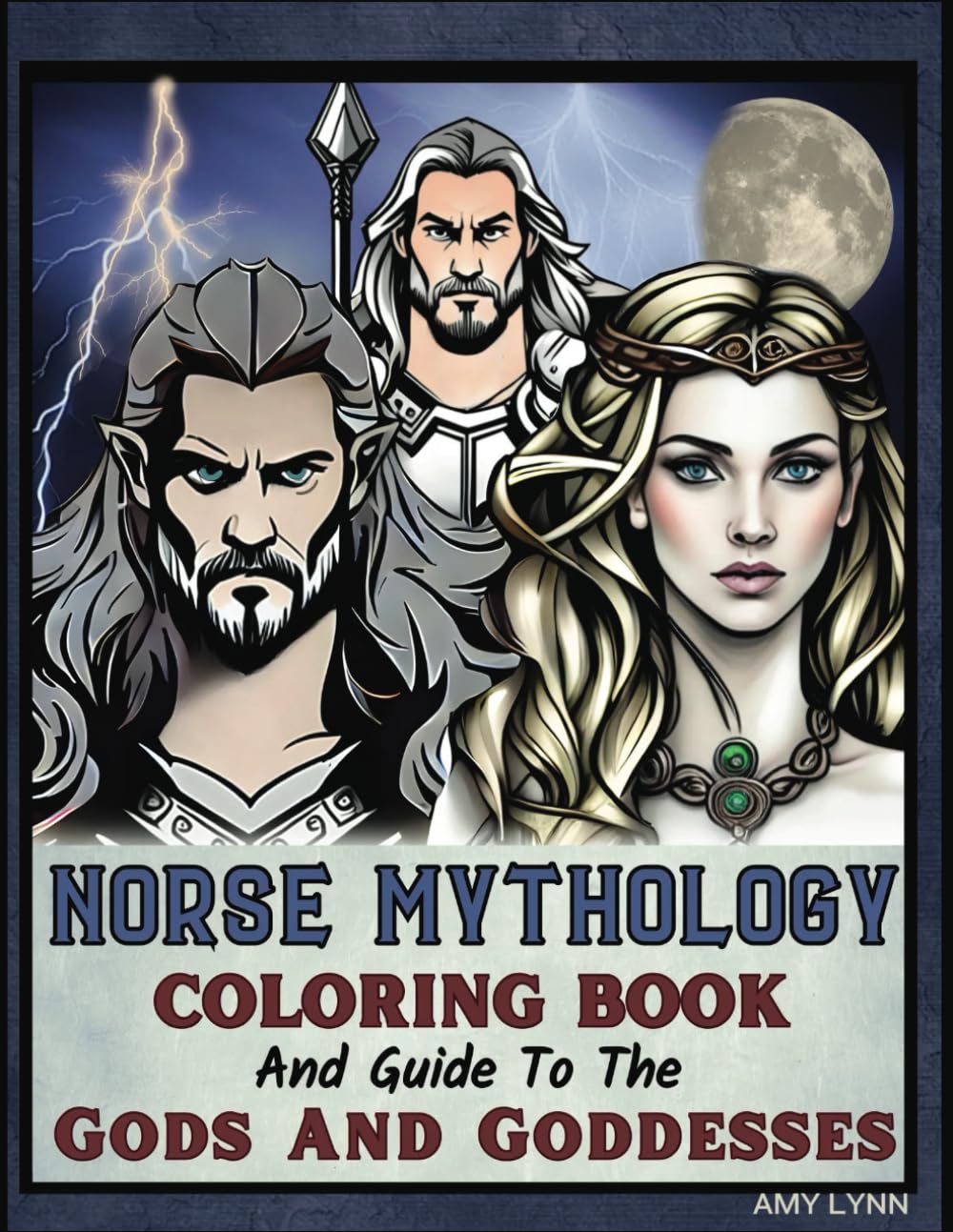 Norse Mythology Coloring Book and Guide To The Gods And Goddesses: Lynn ...