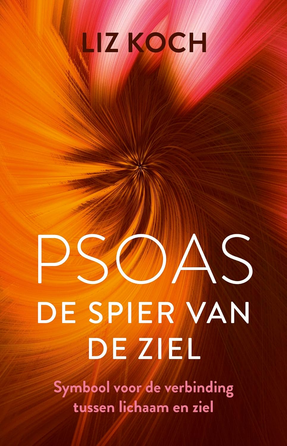 Psoas, De spier van de ziel: Symbool voor de verbinding tussen lichaam ...