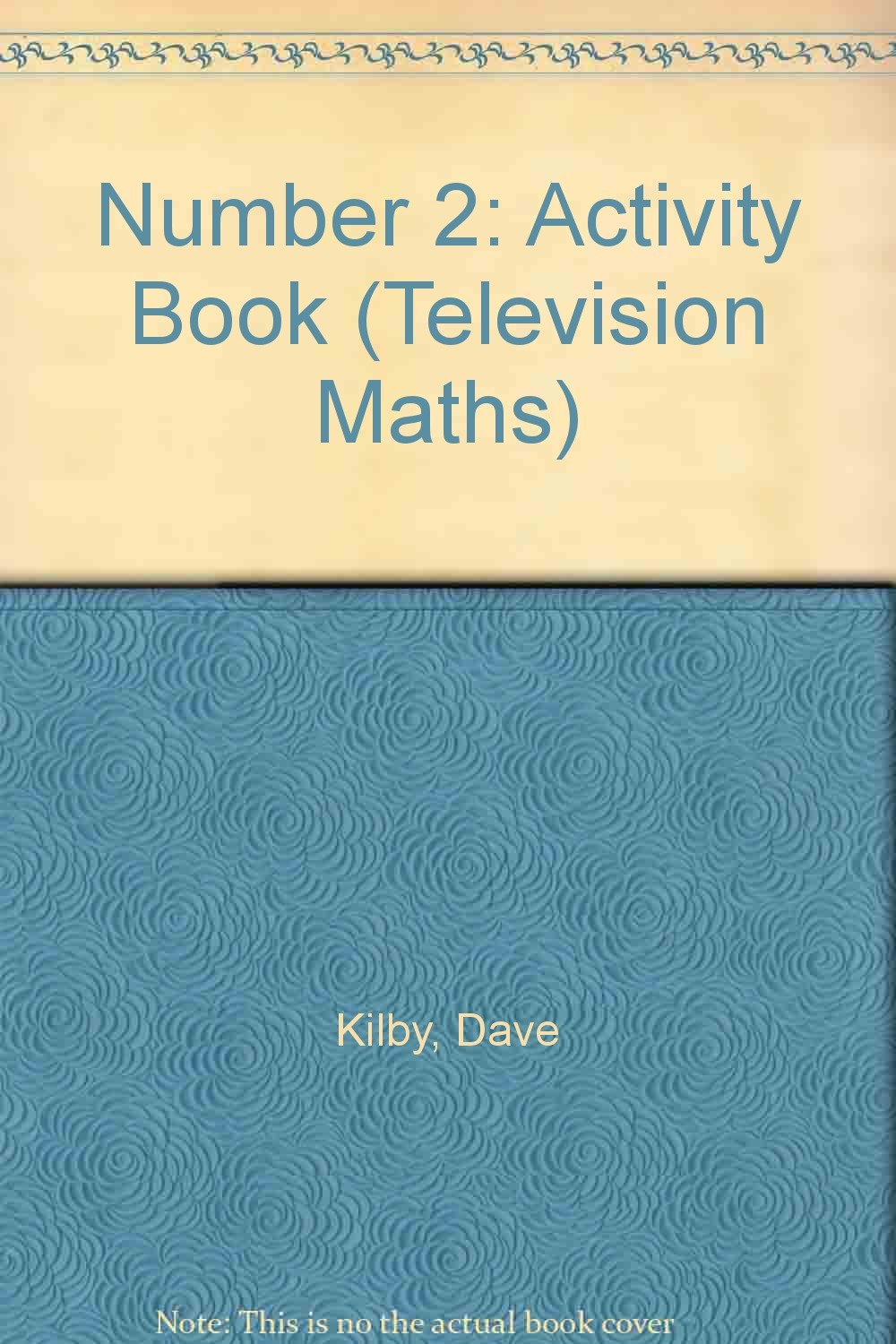 Number 2: Activity Book (Television Maths): unknown author ...