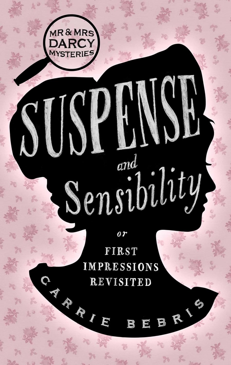 Suspense and Sensibility : Bebris, Carrie: Amazon.com.au: Books