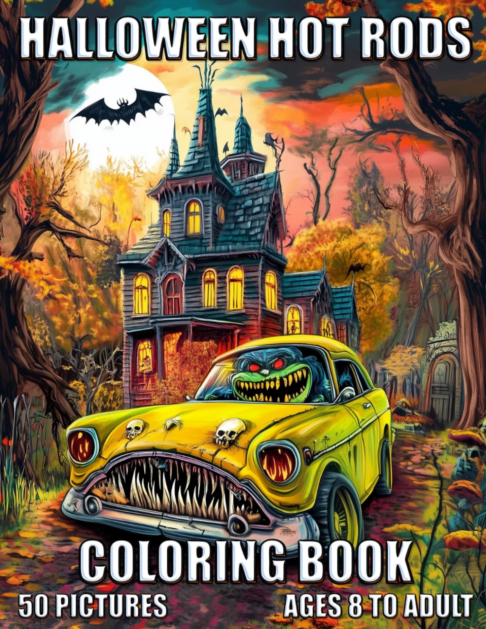 Amazon.com: HALLOWEEN HOT RODS COLORING BOOK: A Spooktacular Coloring ...