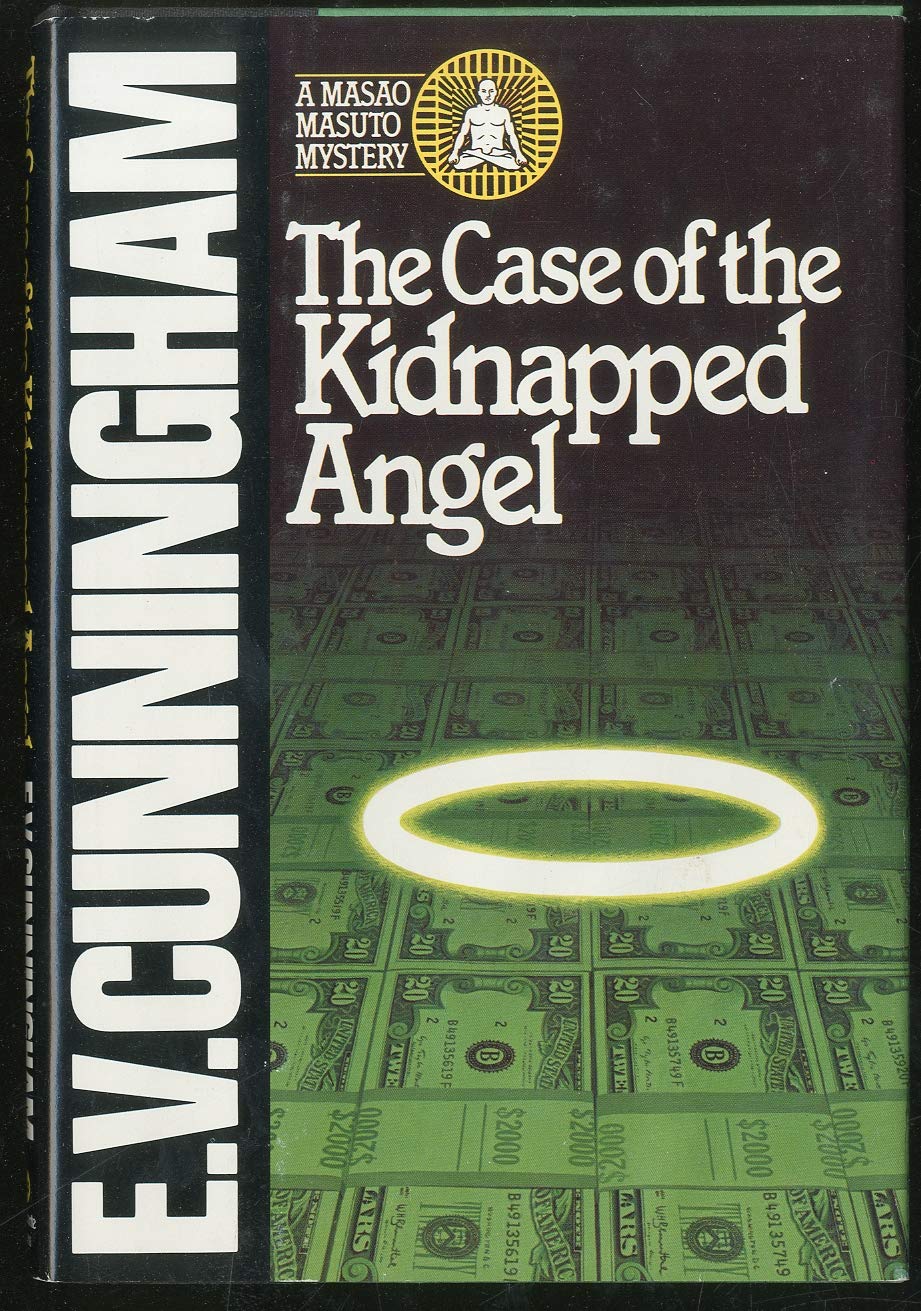 The Case of the Kidnapped Angel: A Masao Masuto Mystery: Cunningham, E ...