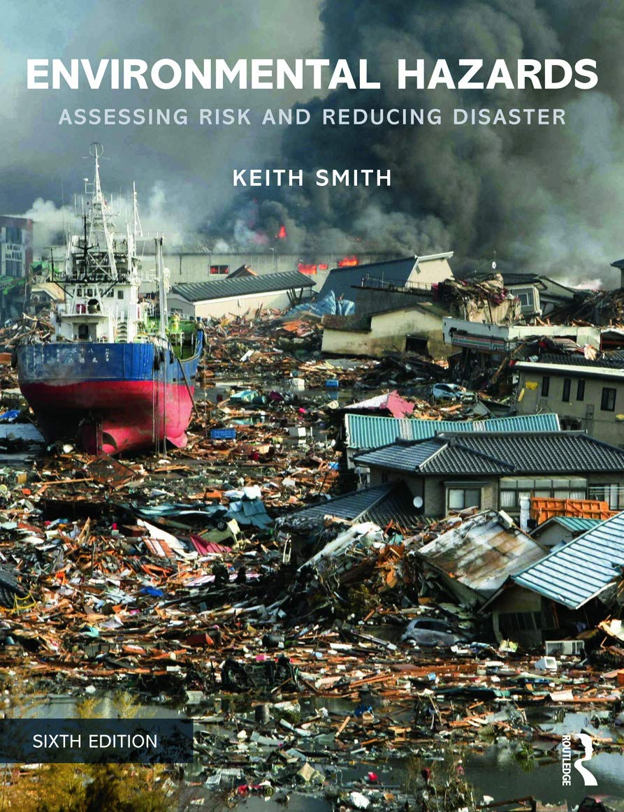 Environmental Hazards: Assessing Risk and Reducing Disaster : Buy ...