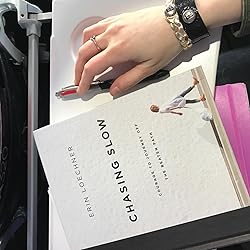 Chasing Slow: Courage to Journey Off the Beaten Path - Kindle edition ...