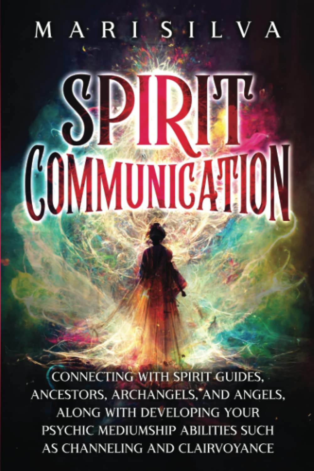 Amazon.com: Spirit Communication: Connecting with Spirit Guides ...