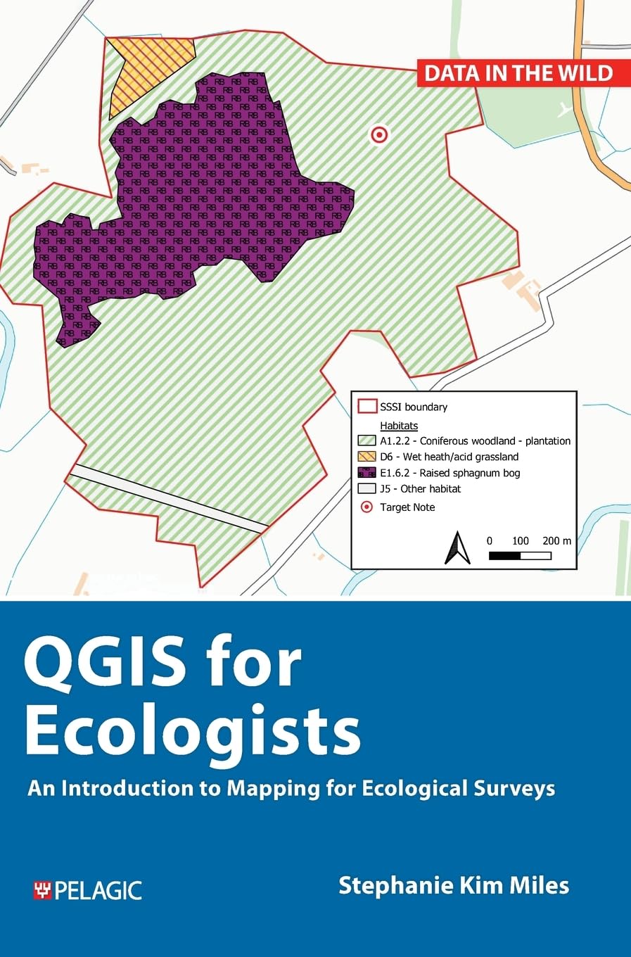 A Practical Guide to QGIS for Ecologists (Data in the Wild): Miles ...
