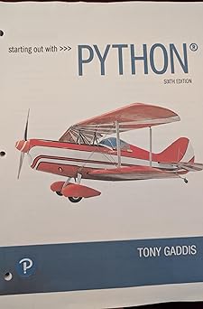 Starting Out with Python, Sixth Edition by Tony Gaddis, Looseleaf: Tony Gaddis: 9780137619153 ...