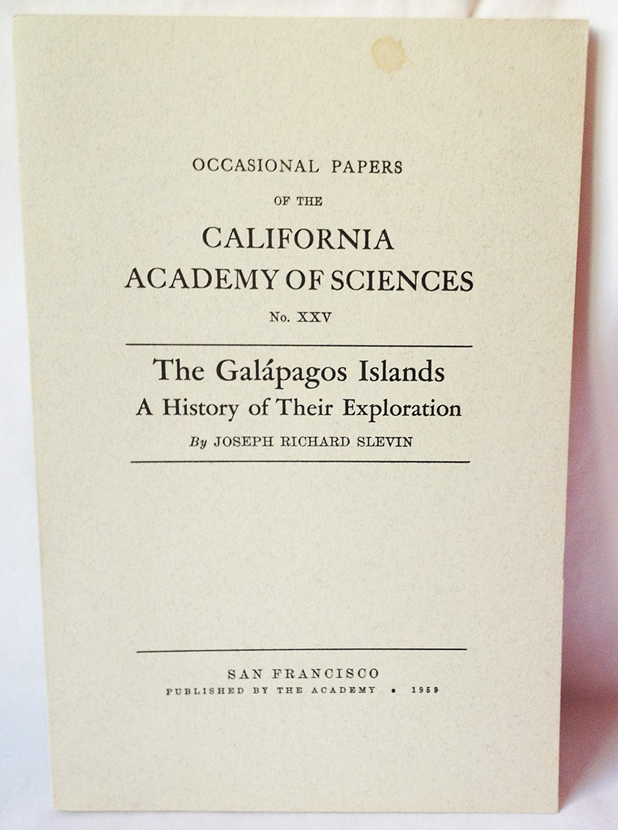 THE GALAPAGOS ISLANDS A History of Their Exploration: Joseph Richard ...