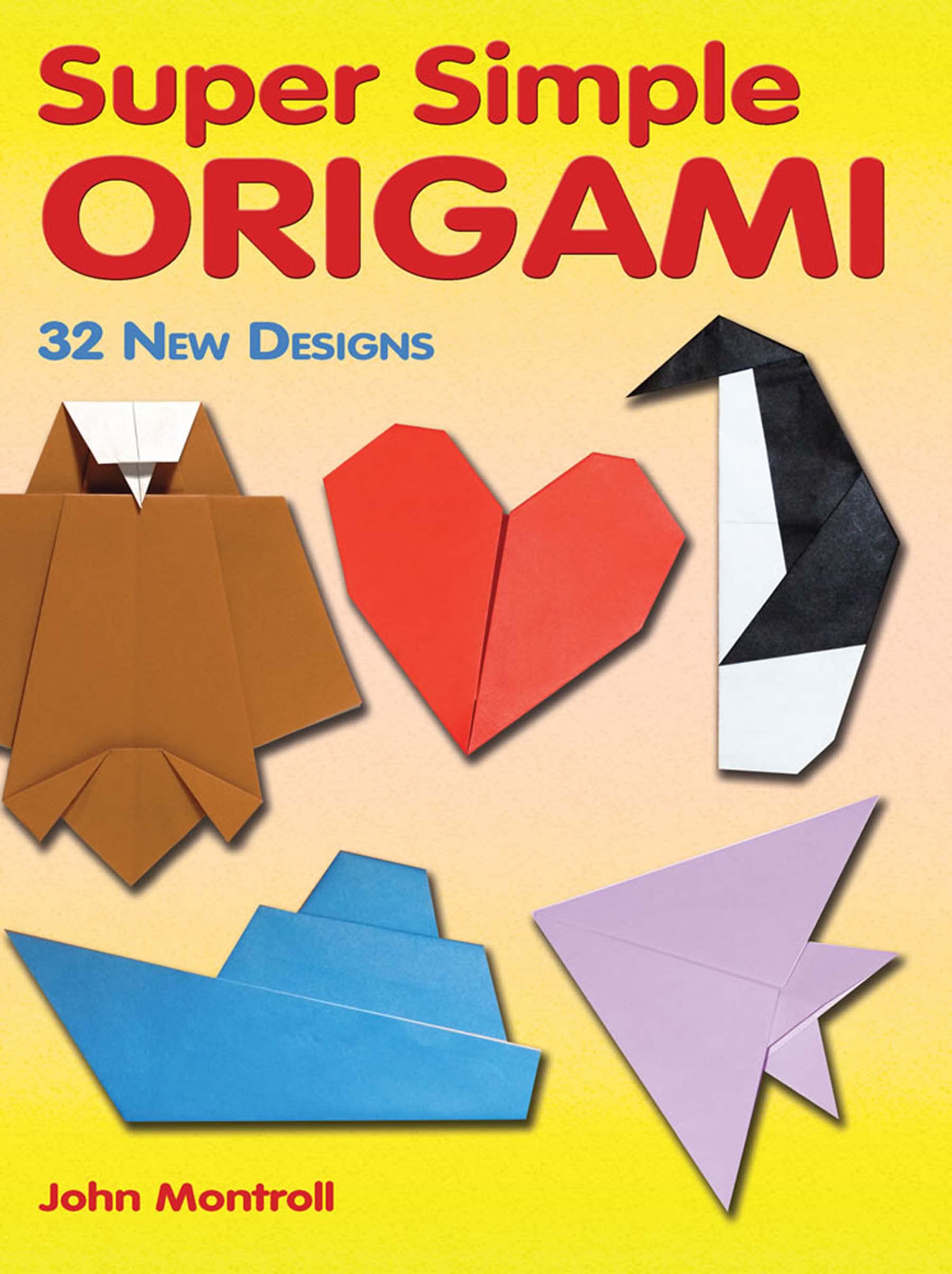 Snapklik.com : Super Simple Origami: 32 New Designs