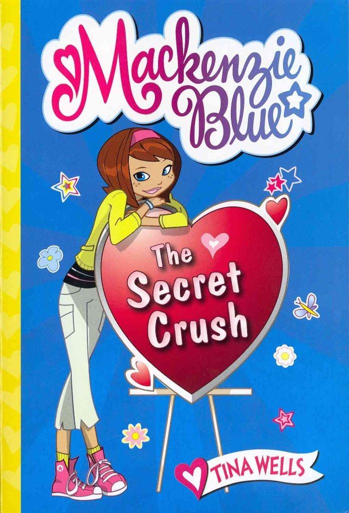Mackenzie Blue #2: The Secret Crush: Wells, Tina: 9780061583131: Amazon ...