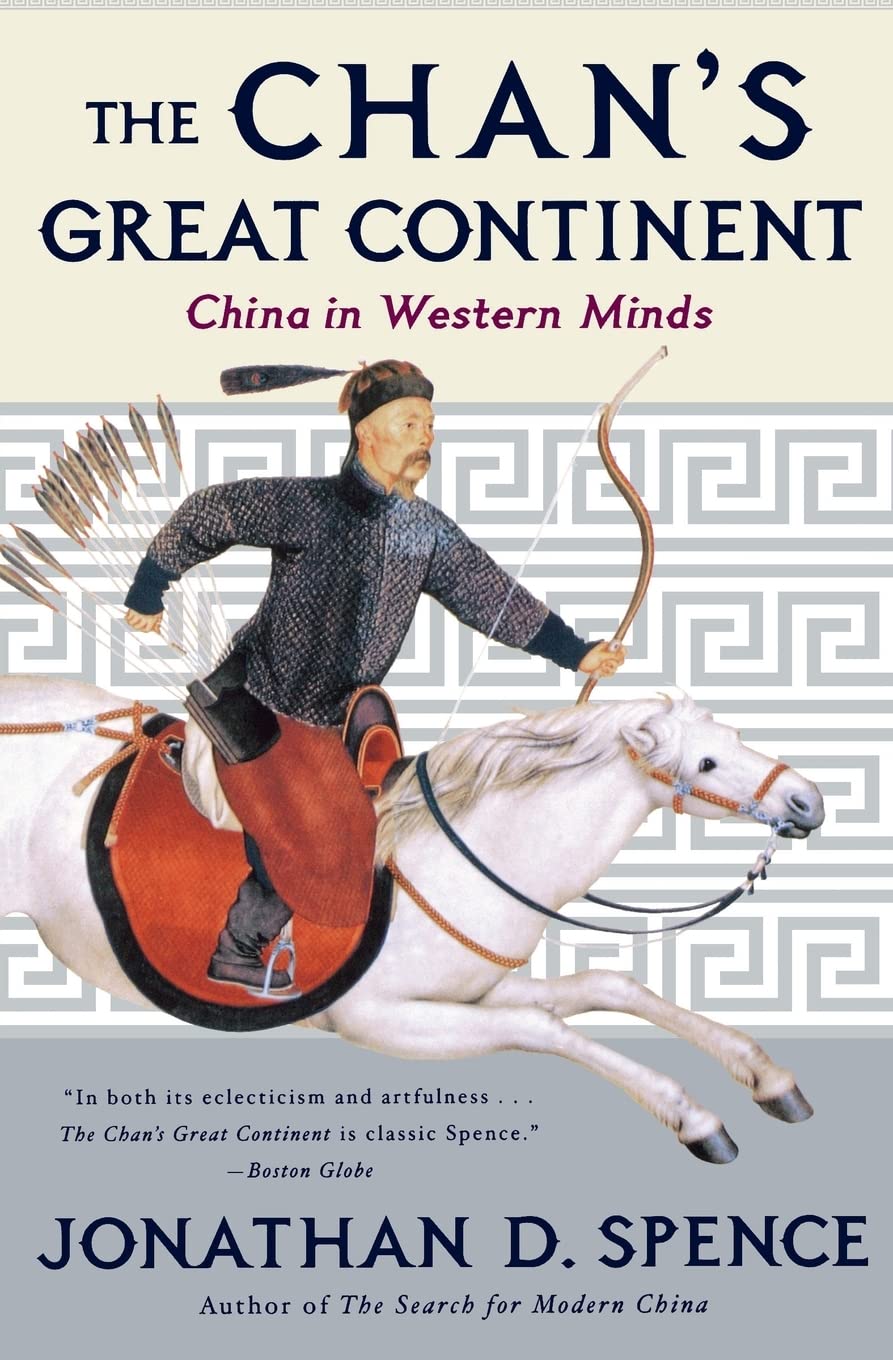 Amazon.com: The Chan's Great Continent: China in Western Minds ...