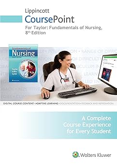 Fundamentals of Nursing Lippincott Coursepoint: 9781496324184: Medicine ...