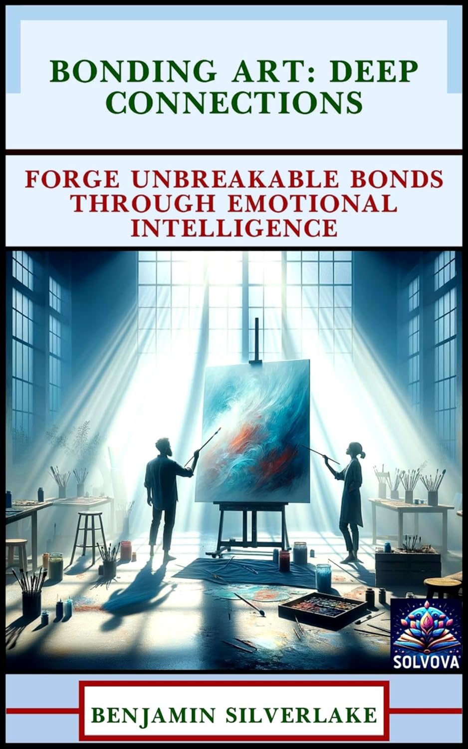 Amazon | Bonding Art - Deep Connections: Forge Unbreakable Bonds ...