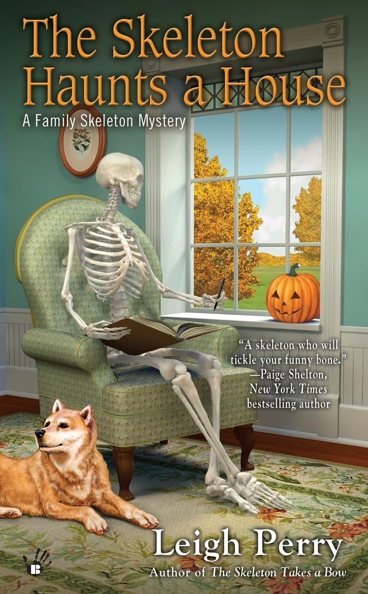 Amazon.com: The Skeleton Haunts a House (A Family Skeleton Mystery ...