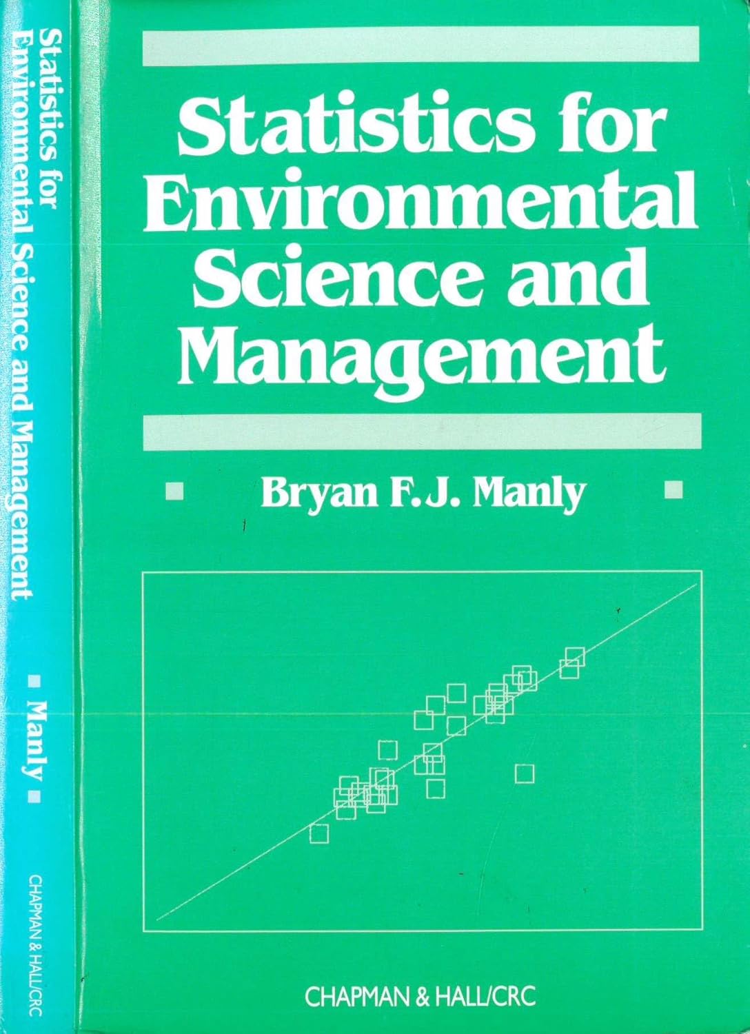 Statistics for Environmental Science and Management (Chapman & Hall/CRC ...