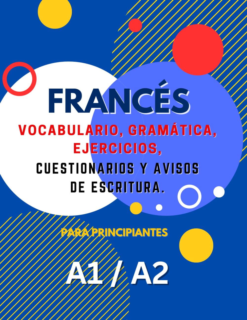 Libro de Aprendizaje de Francés Para Principiantes A1 A2: Vocabulario ...