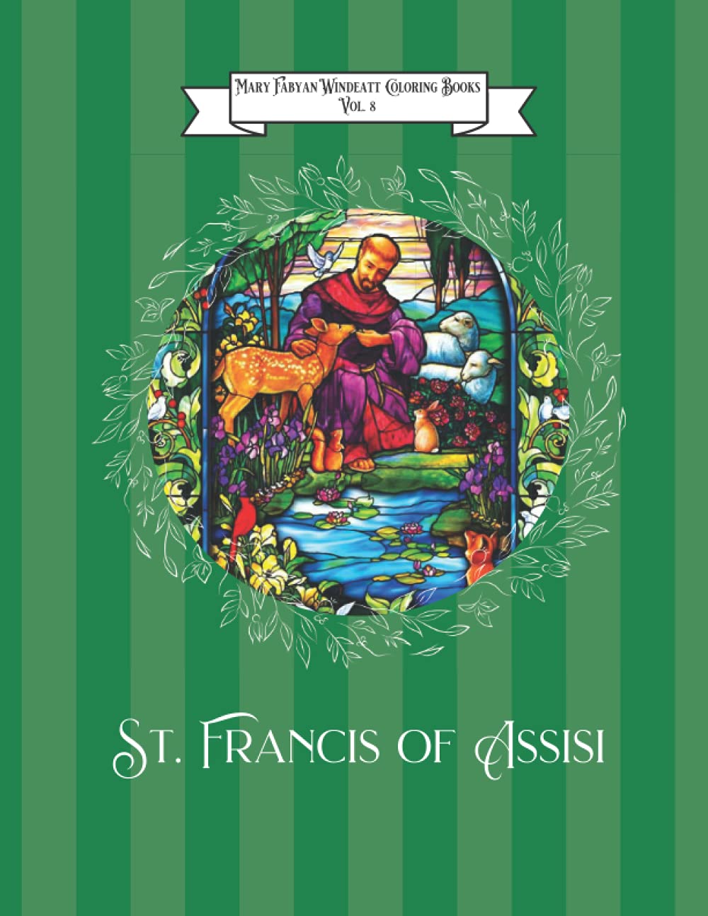 St. Francis of Assisi Coloring Book (Mary Fabyan Windeatt Coloring ...