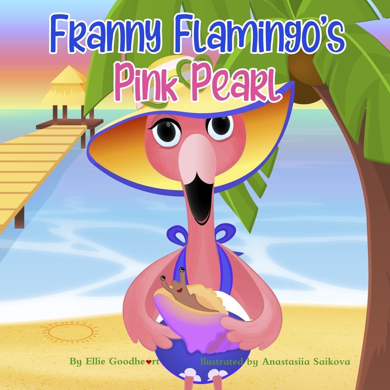 Franny Flamingo's Pink Pearl (Franny Flamingo Stories): Goodheart ...