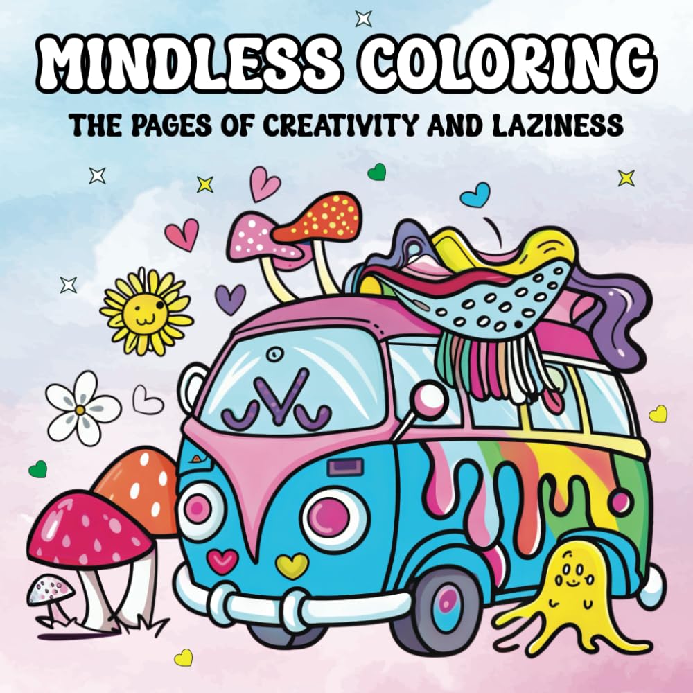 Amazon.com: mindless coloring: The pages of creativity and laziness ...