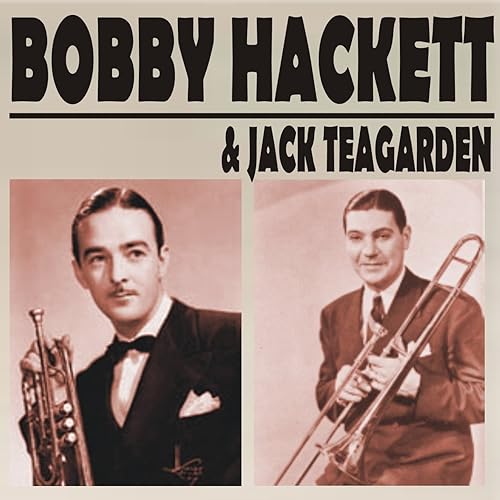 Amazon Music - ボビー・ハケットのBobby Hackett & Jack Teagarden - Amazon.co.jp