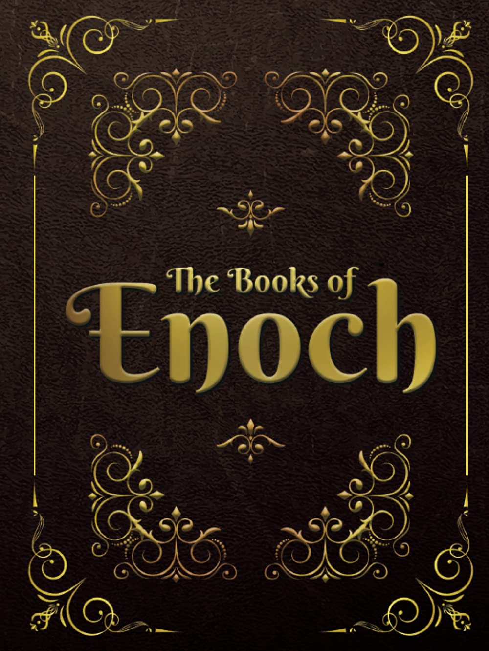 The Books of Enoch: Complete edition: Including (1) The Ethiopian Book ...
