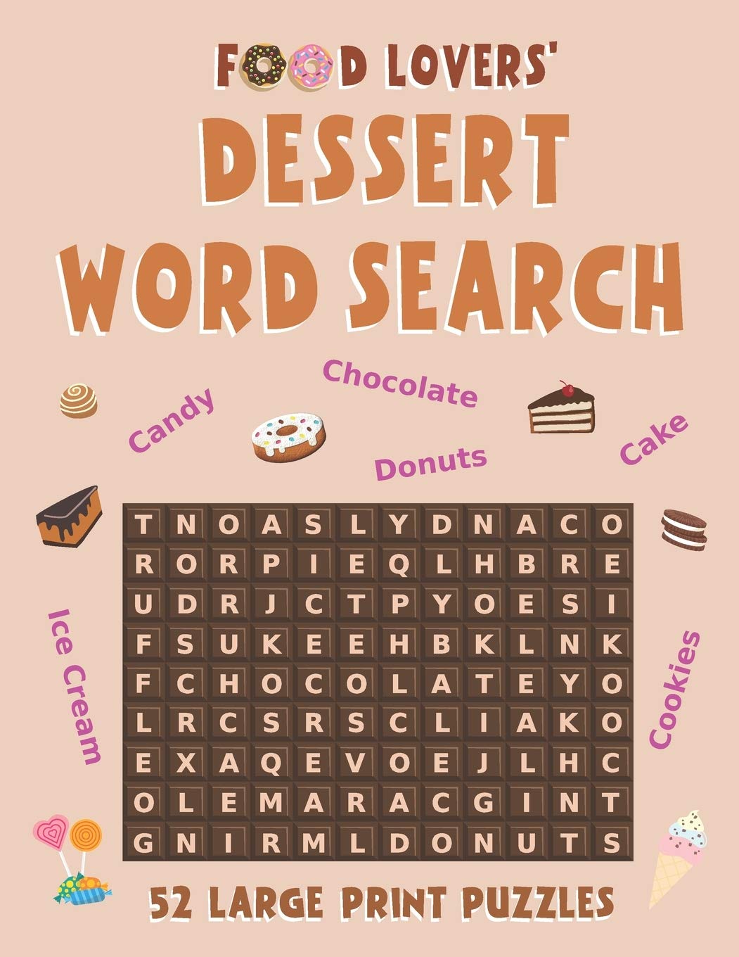 Food Lovers' Dessert Word Search - 52 Large Print Puzzles: Sweet treats ...