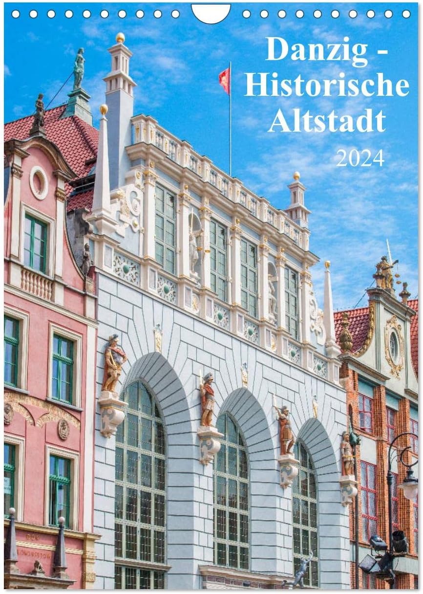 Amazon.com: Gdansk - Historic Old Town (Wall Calendar 2024 DIN A4 ...