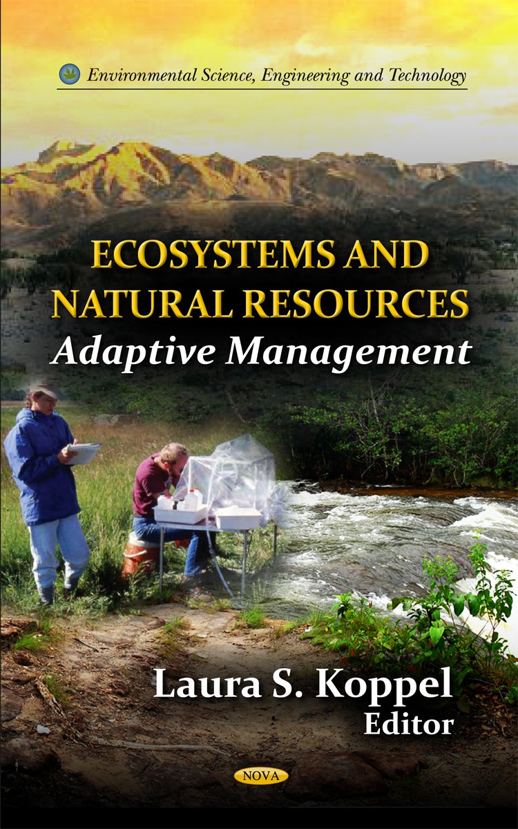 Ecosystems and Natural Resources: Adaptive Management (Environmental ...