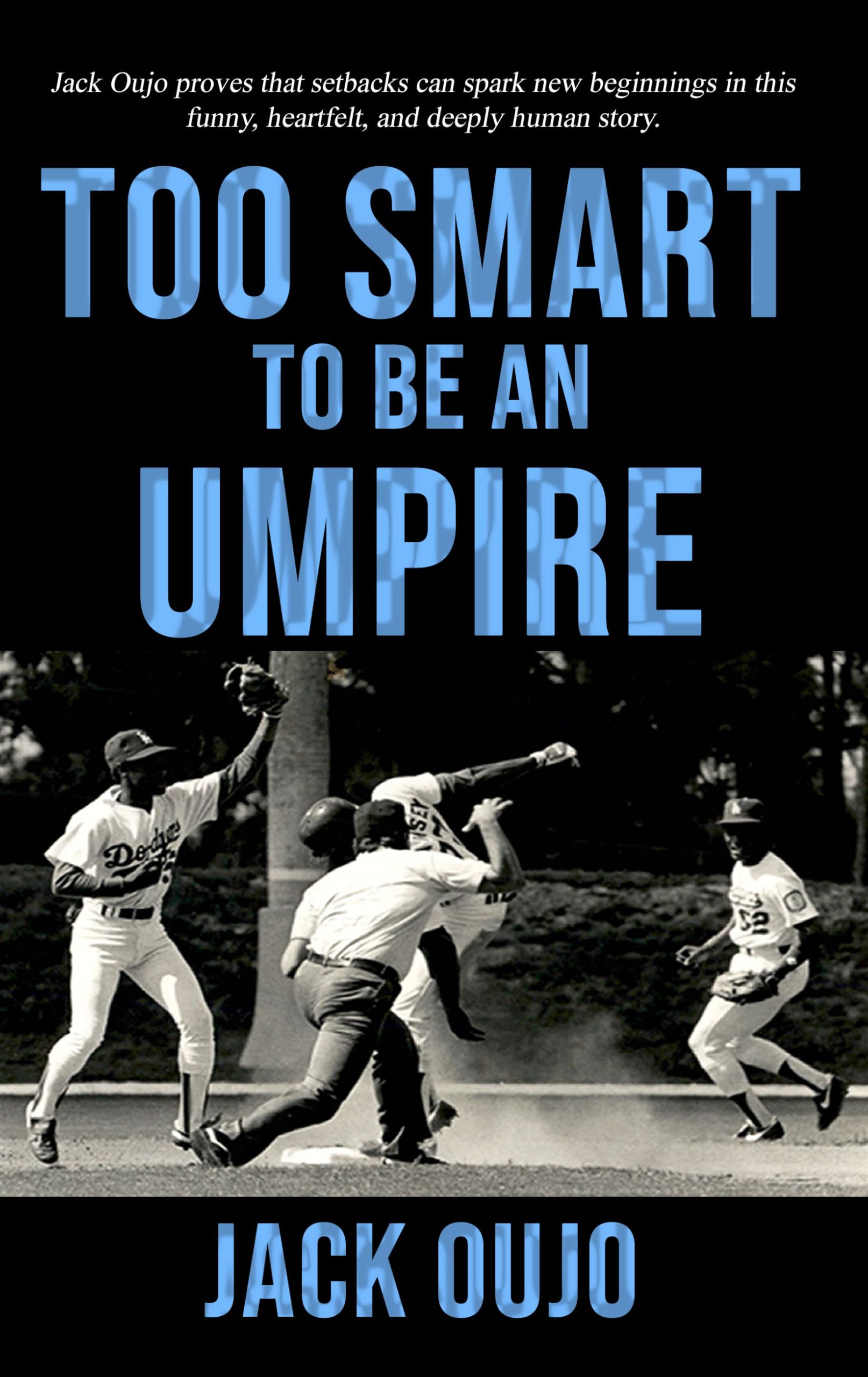 Book review of Too Smart to be an Umpire - Readers' Favorite: Book ...