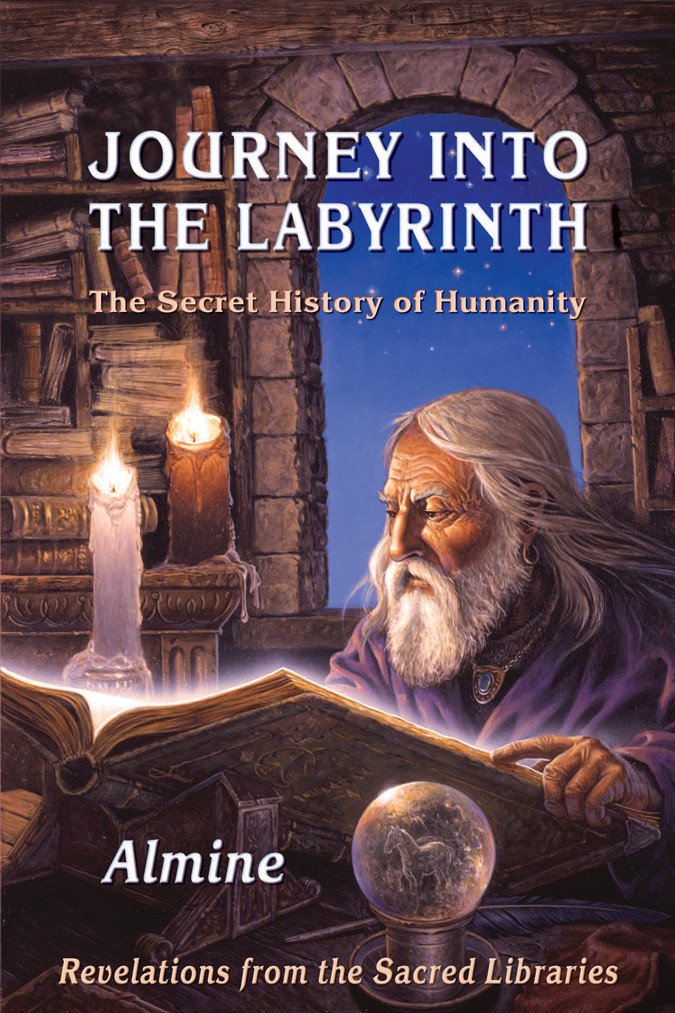 Journey into the Labyrinth: The Secret History of Humanity: Revelations ...