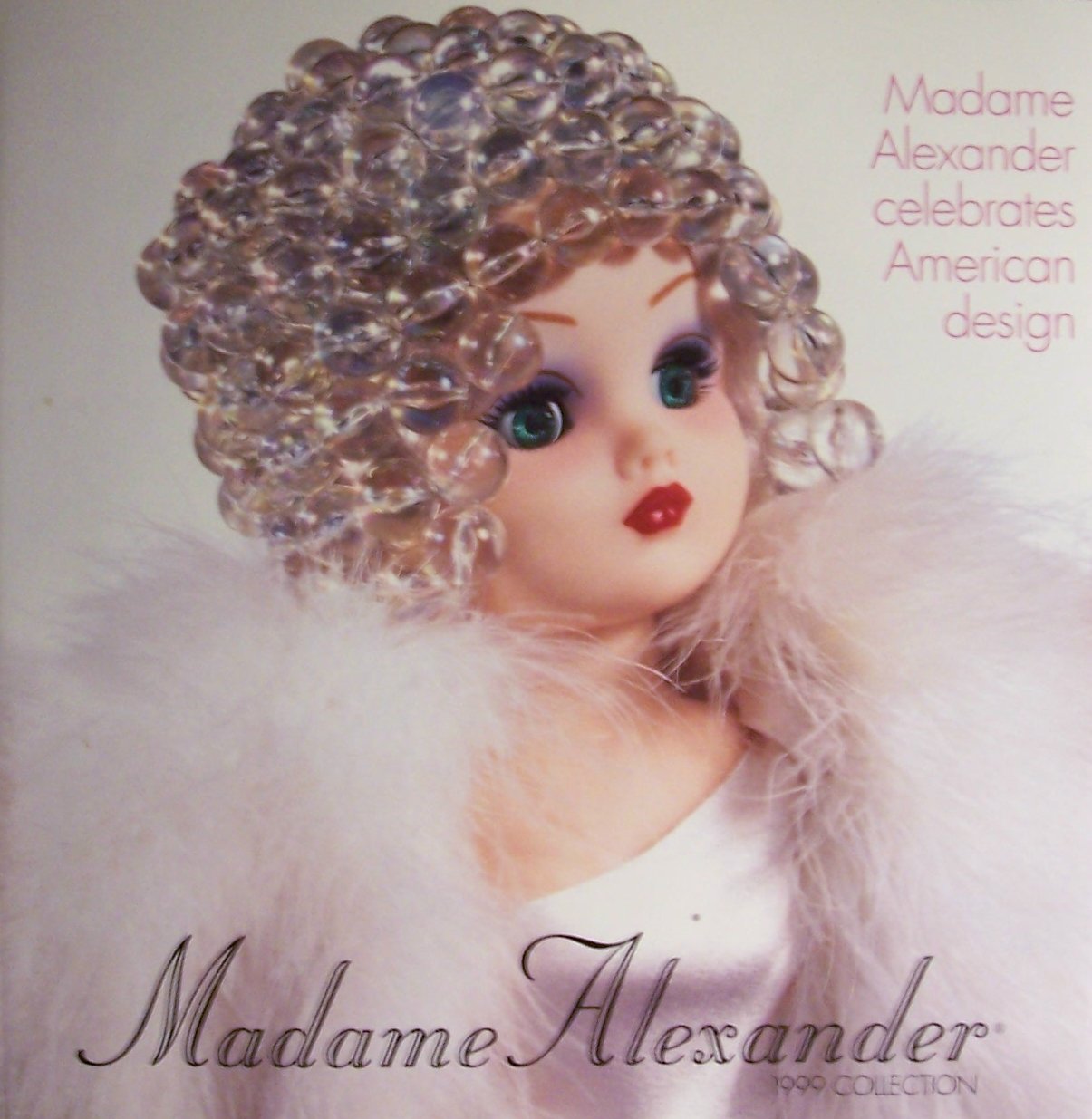 Madame Alexander 1999 Collection (Madame Alexander celebrates American ...