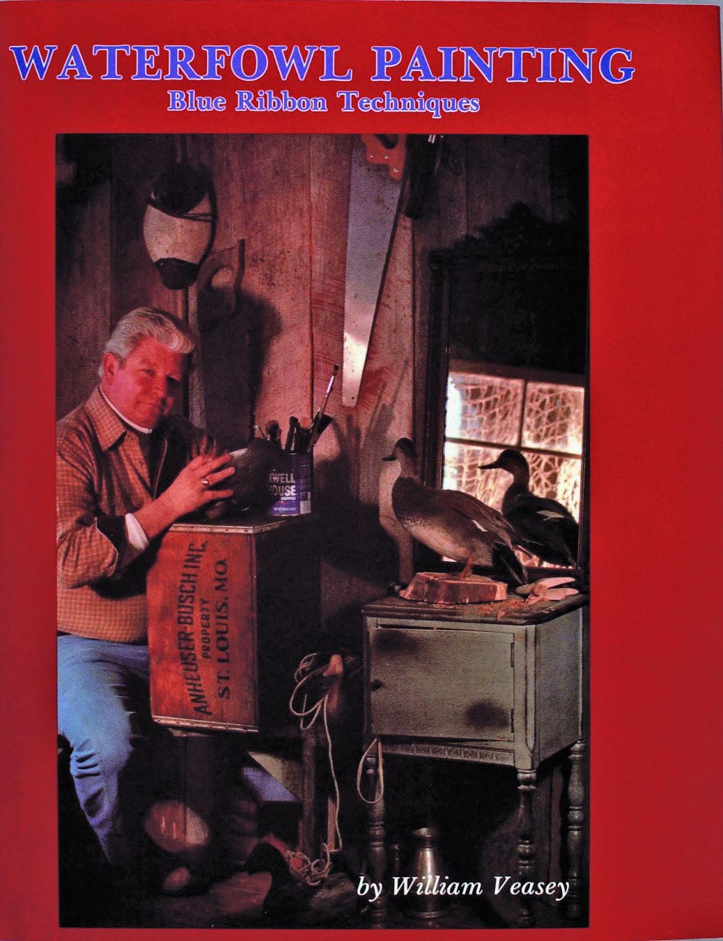 Amazon | Waterfowl Painting: Blue Ribbon Techniques | Veasey, William | Art