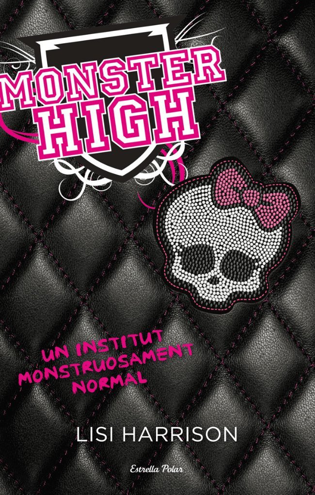 Monster High 1: Harrison, Lisi, Solé Muñoz, Xevi, Guiu Vidal, Maria ...