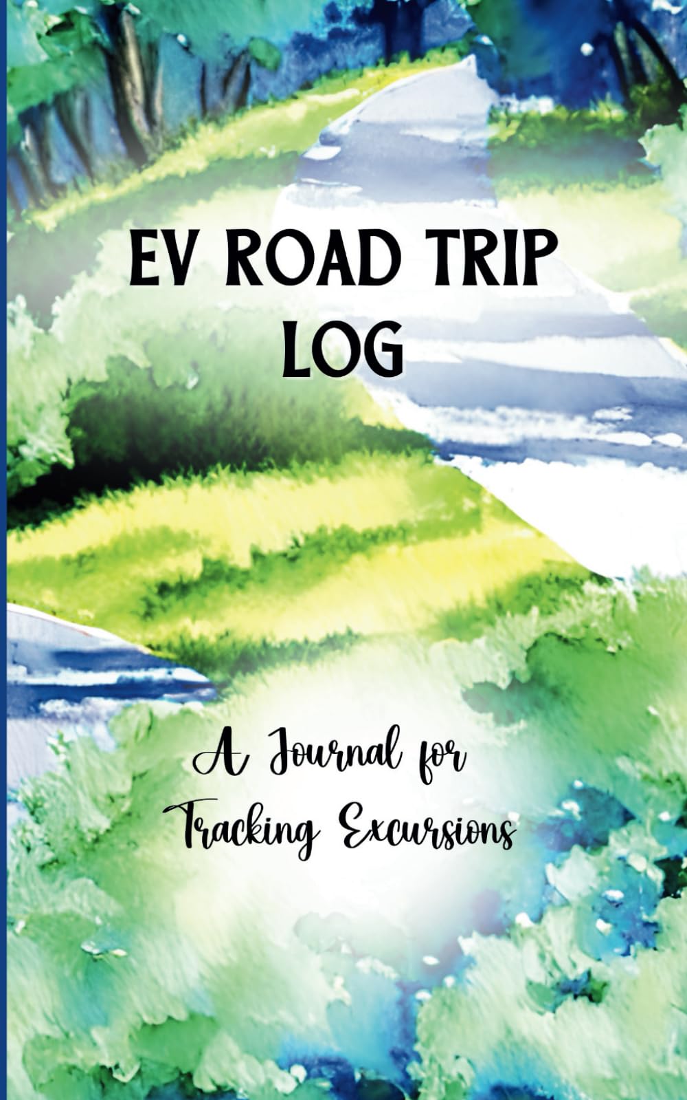 EV ROAD TRIP LOG - A Journal for Tracking Excursions: Document your ...