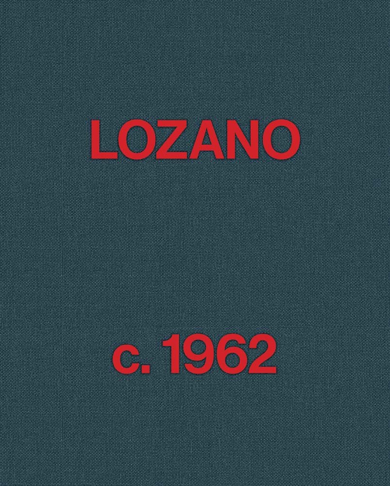 Amazon.com: Lee Lozano: Lozano c. 1962: 9781942607588: Lozano, Lee: Books