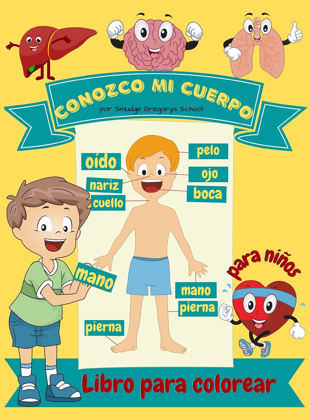 Amazon.com: Conozco mi cuerpo Libro para colorear para niños: Anatomía ...