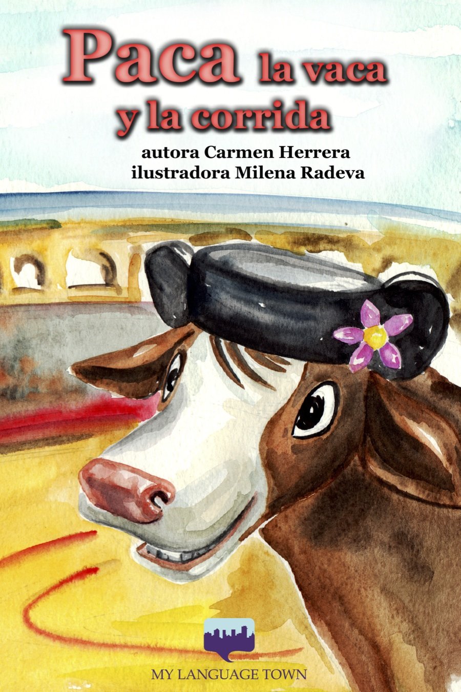 La vaca Paca y la corrida. (Spanish Elementary) (Spanish Edition) eBook ...